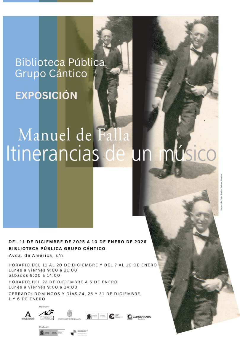 Biblioteca Pública Provincial «Grupo Cántico».- Exposición «Manuel de Falla. Itinerancias de un ...